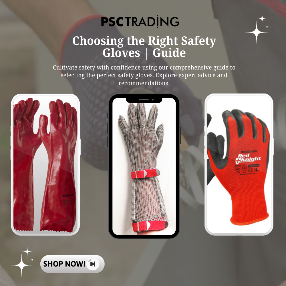 Choosing the Right Safety Gloves A Comprehensive Guide | Expert Insights & Recommendations – PSC ...